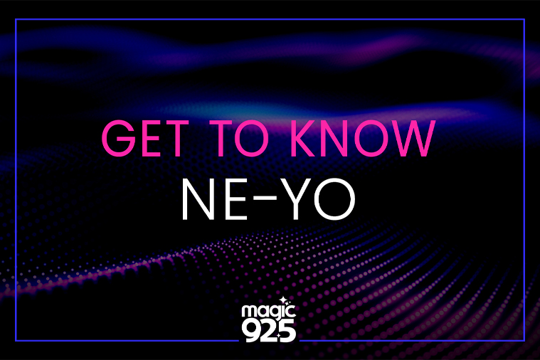 Get to Know Ne-Yo with Magic 92.5! - Magic 92.5